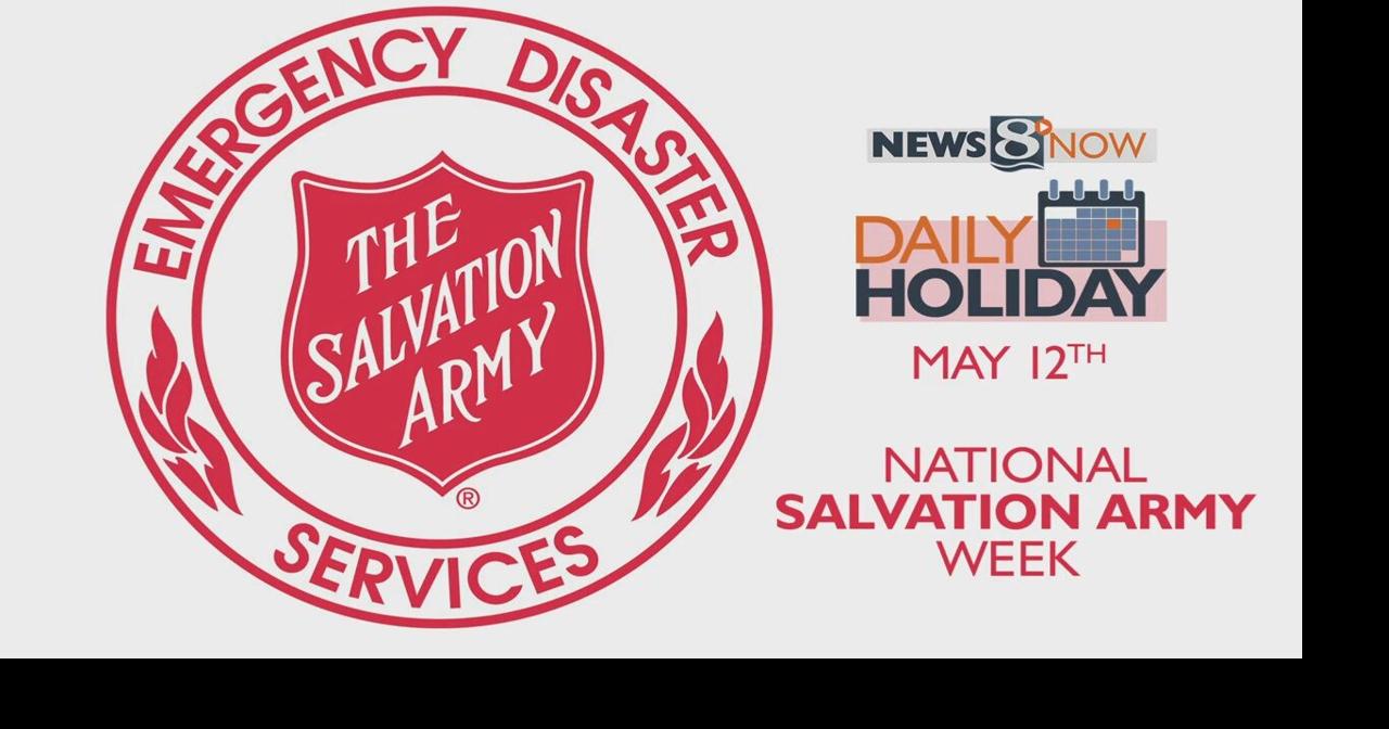 Daily Holiday – National Salvation Army Week | Features | news8000.com
