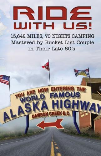 80-something couple proves the road to Alaska is paved with stories ...