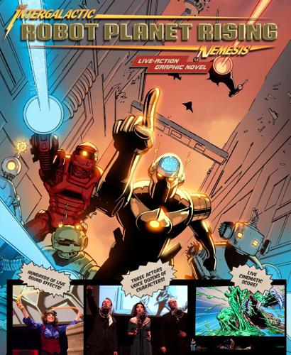 Live action graphic novel 'Intergalactic Nemesis' returns to dazzle ...