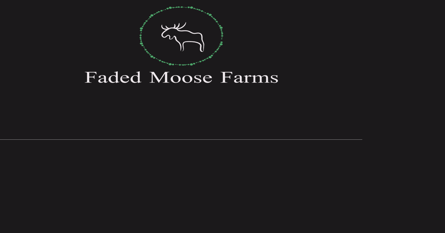 What's in a Name? Faded Moose Farms merges wildlife and weed in Wasilla ...