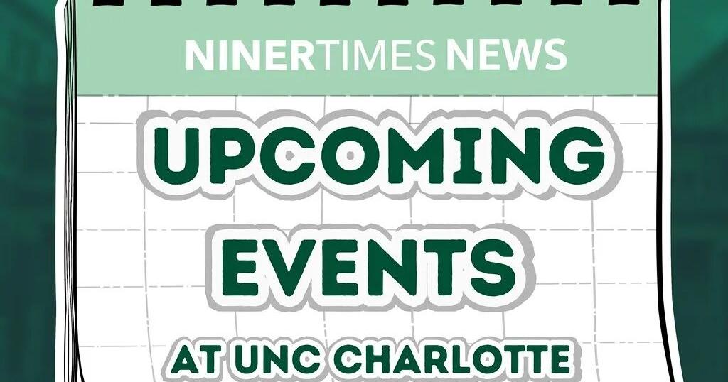 UNC Charlotte Campus events from Oct. 20 - 24 | News | ninertimes.com