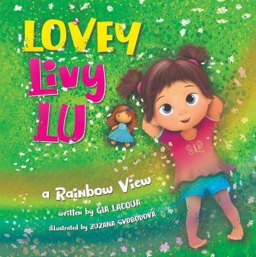 ‘Lovey Livy Lu’ inspires empathy for others | Kidscontent | nny360.com