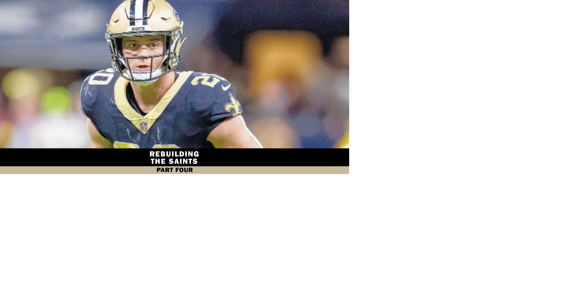 Rebuilding the Saints: What, if anything, needs to happen with the ...