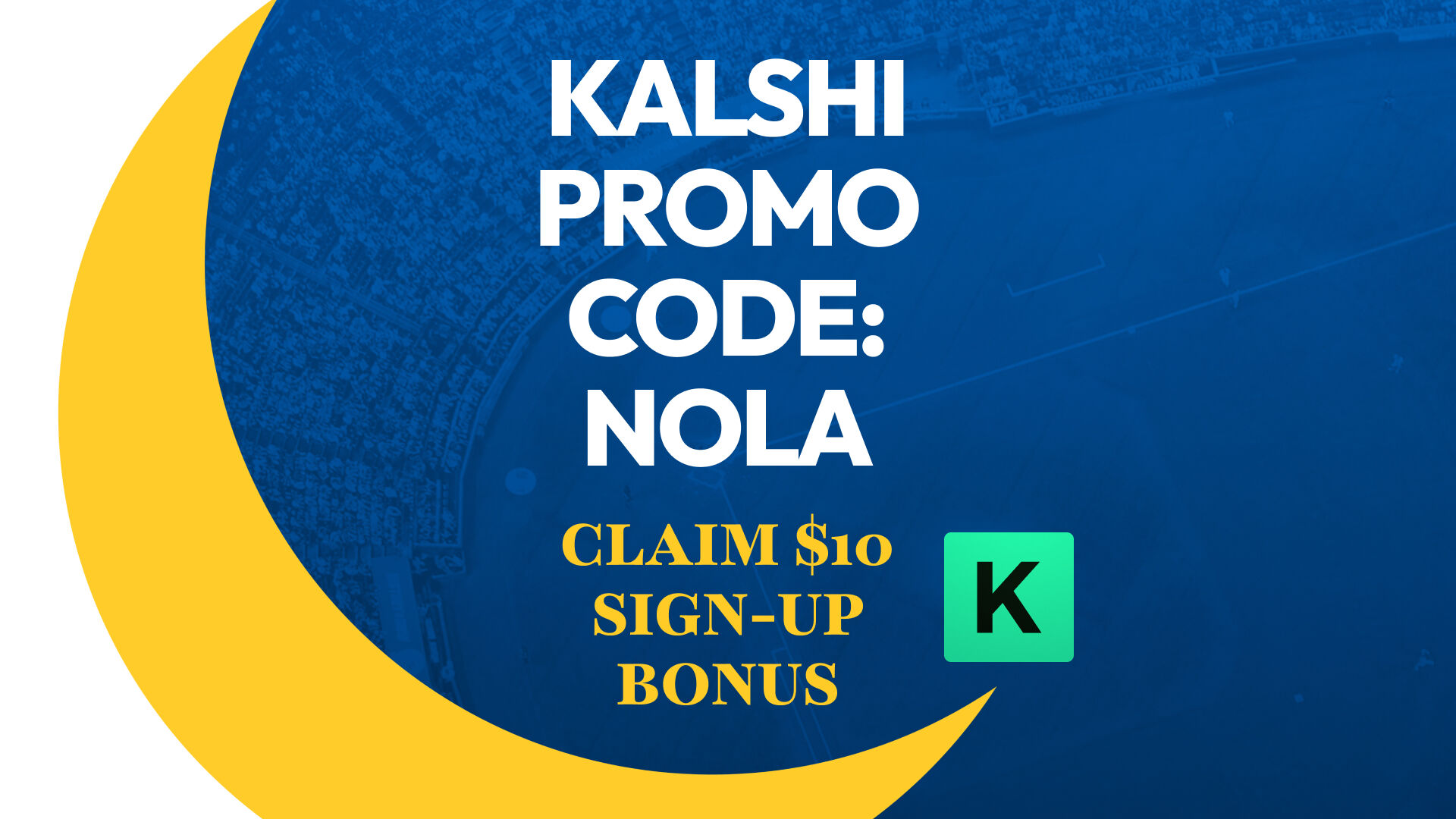 Kalshi Promo Code NOLA: Score $10 Bonus for MLB, NHL + NBA | Sports ...