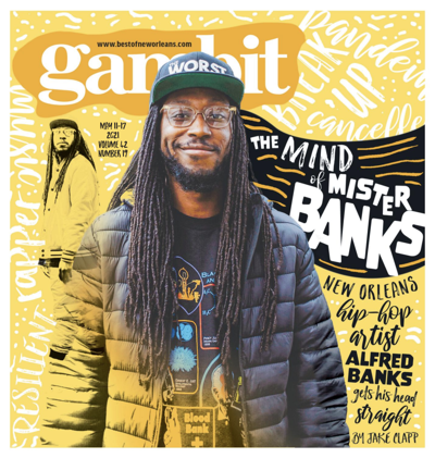 Read the latest Gambit: A new album helped New Orleans rapper Alfred ...