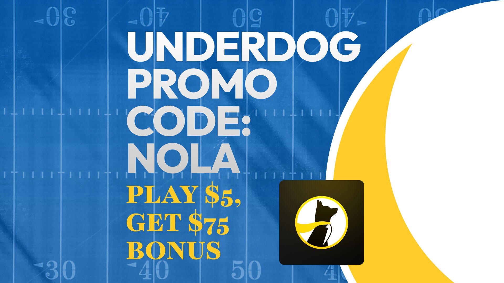 Underdog Promo Code NOLA: Play $5, Win $75 NFL Bonus | Sports Betting ...