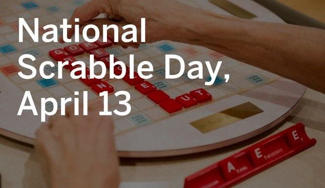 Score Ways To Celebrate National Scrabble Day April 13 Entertainment