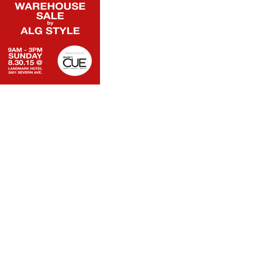 Promo: The Warehouse Sale presented by ALG Style and CUE Magazine ...