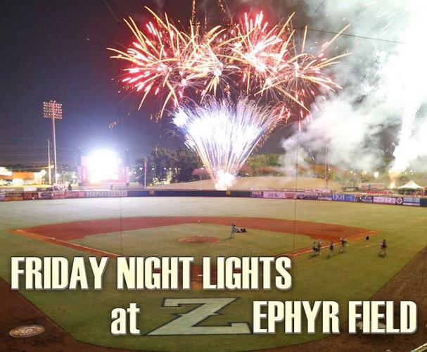 Friday Night Lights at Zephyr Field this fall | Sports | nola.com
