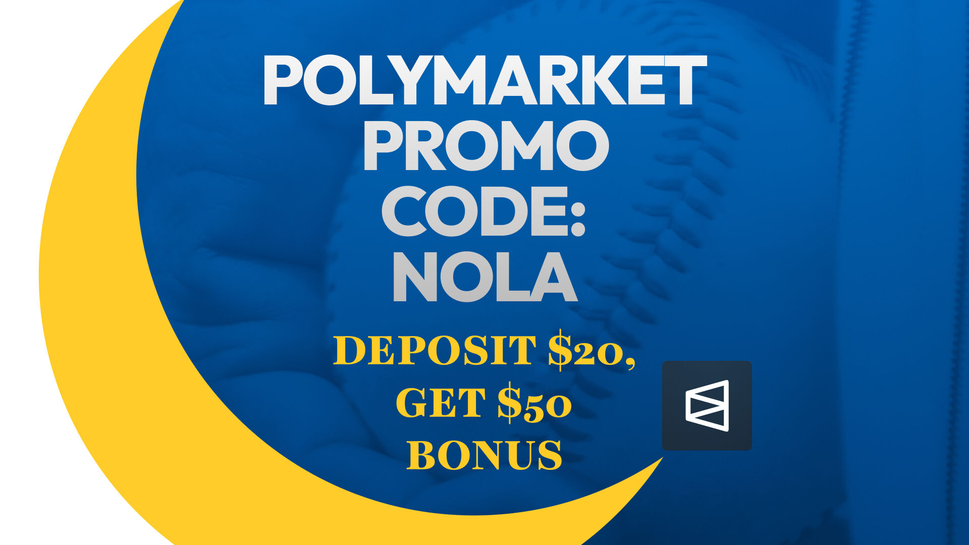 Polymarket Promo Code NOLA: Get $50 Bonus for MLB, NHL | Sports Betting ...