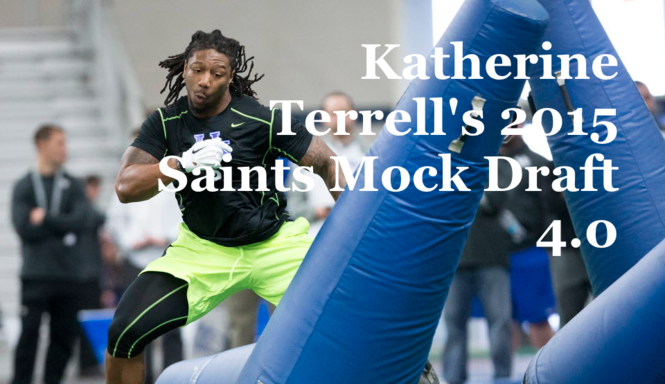 Katherine Terrell's 2015 Saints Mock Draft 4.0 | Saints | nola.com