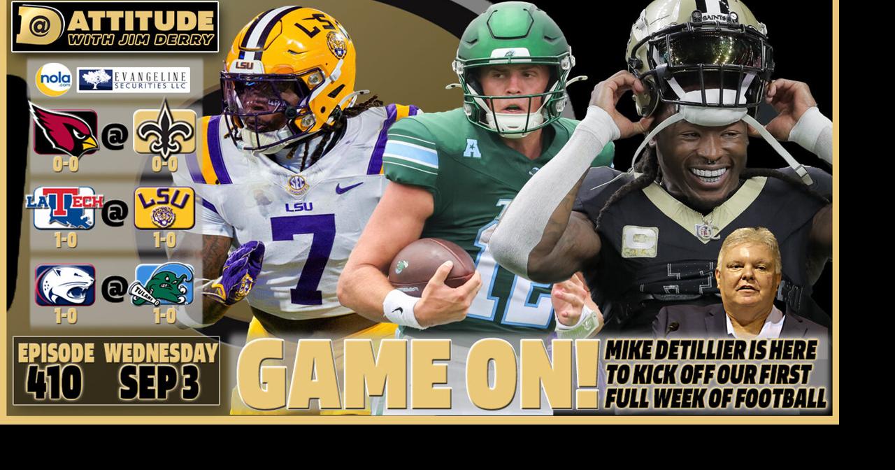 LSU, Tulane start hot, Saints-Cardinals preview: Dattitude | Sports ...