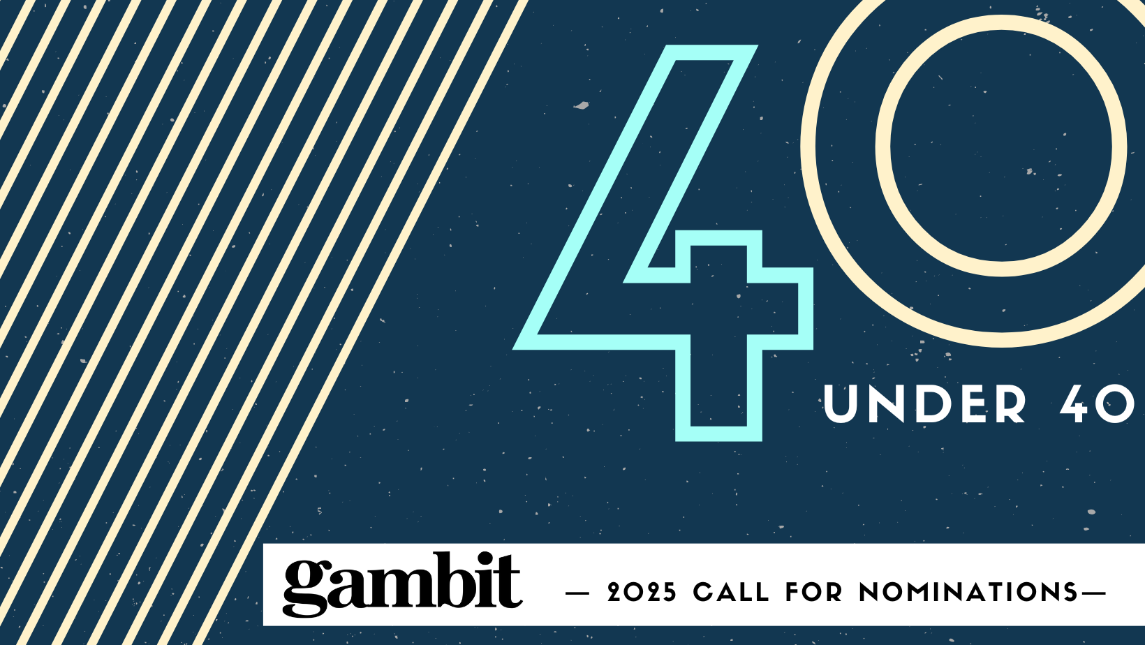 NOLA nominations are open for Gambit's 40 Under 40 2025 | The Latest ...