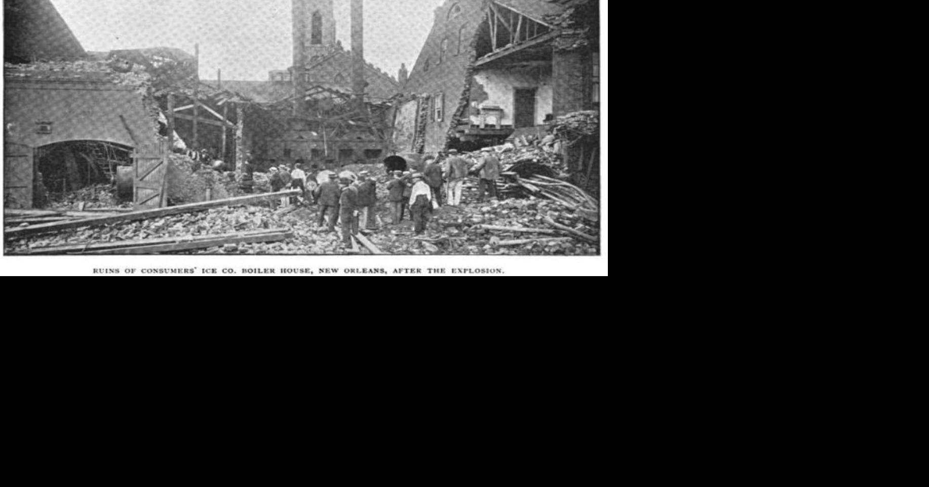 1892 New Orleans fatal ice house explosion was a plunge into fiery hell ...