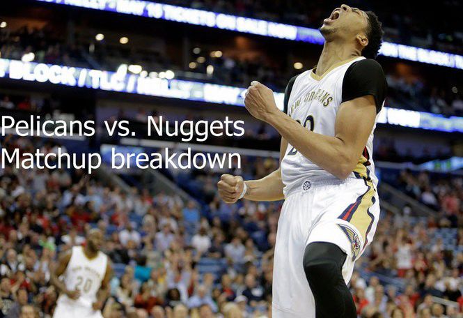 New Orleans Pelicans vs. Denver Nuggets matchup breakdown | Pelicans ...