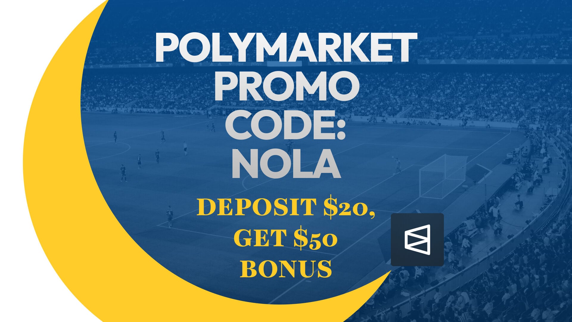 World Cup Polymarket Promo Code NOLA: Get $50 Bonus | Sports Betting ...