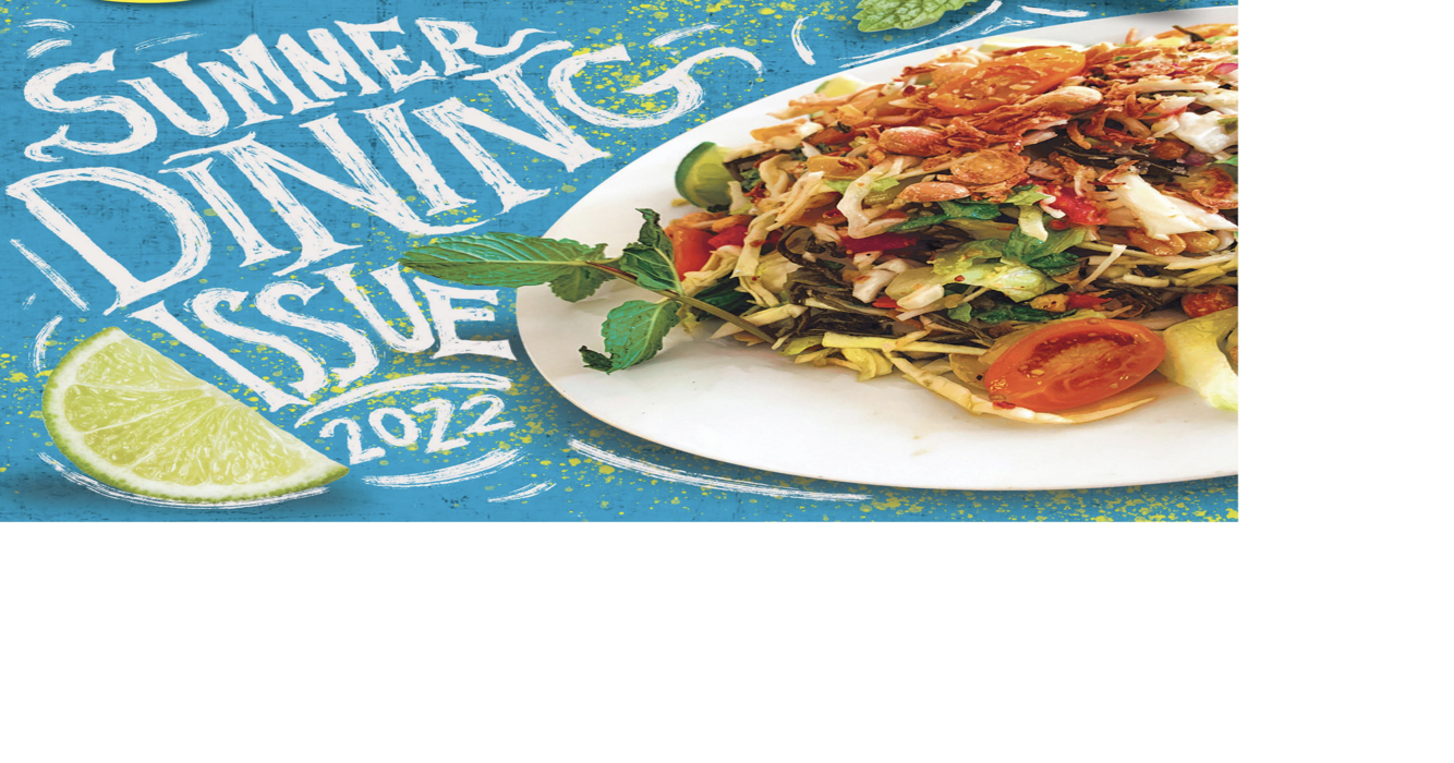 Read the latest Gambit: Where to eat in summer 2022 | Events | nola.com