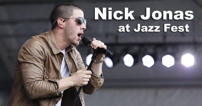 Nick Jonas at the 2016 New Orleans Jazz Fest | Louisiana Festivals ...
