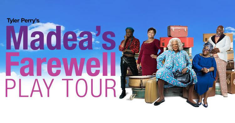Promo: Win Tickets to Tyler Perry’s Madea’s Farewell Play Tour | Goods ...