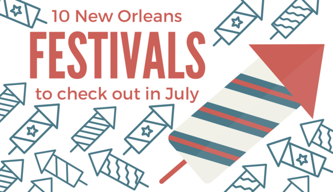 10 New Orleans festivals to try in July | Louisiana Festivals | nola.com