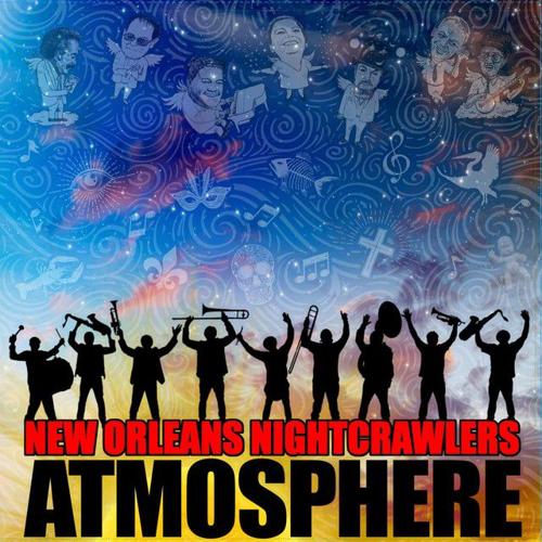 New Orleans Nightcrawlers brass band soars on 'Atmosphere,' first album ...