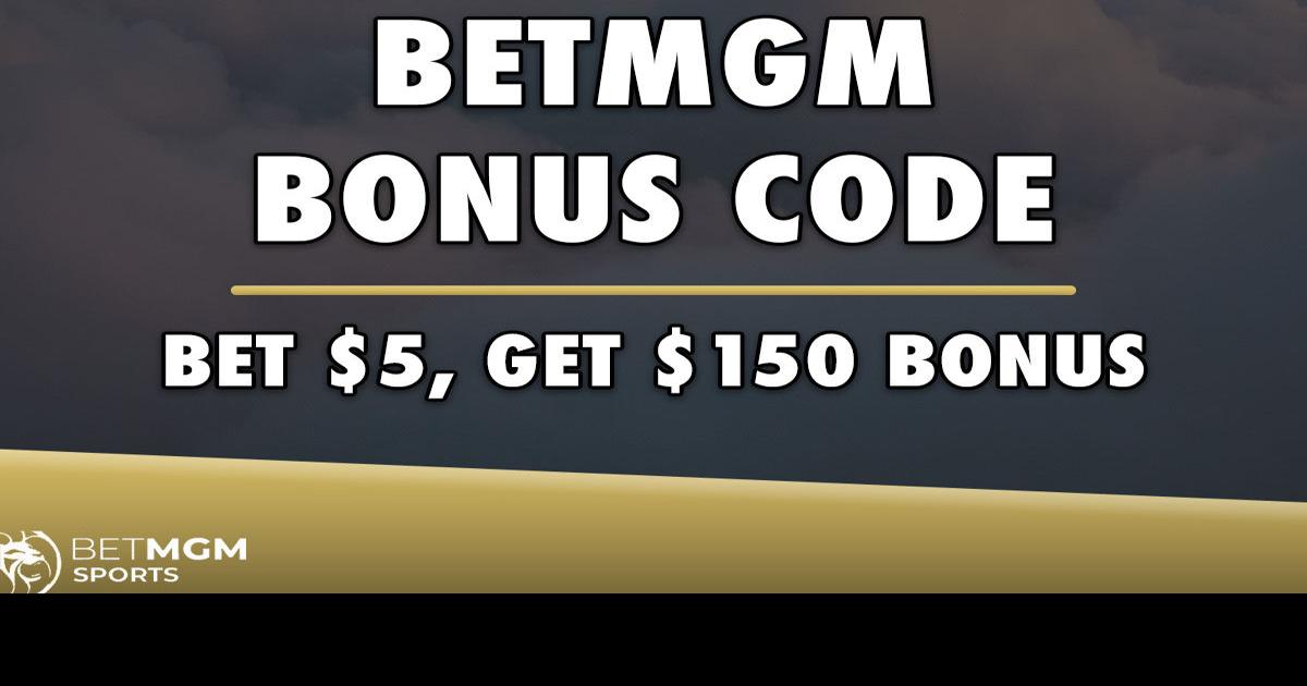 BetMGM promo code NOLA150 scores instant $150 NBA, CBB bonus | Sports ...