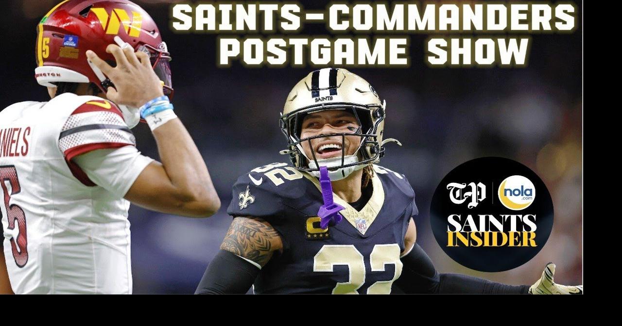 Commanders vs. Saints postgame show | Multimedia | nola.com