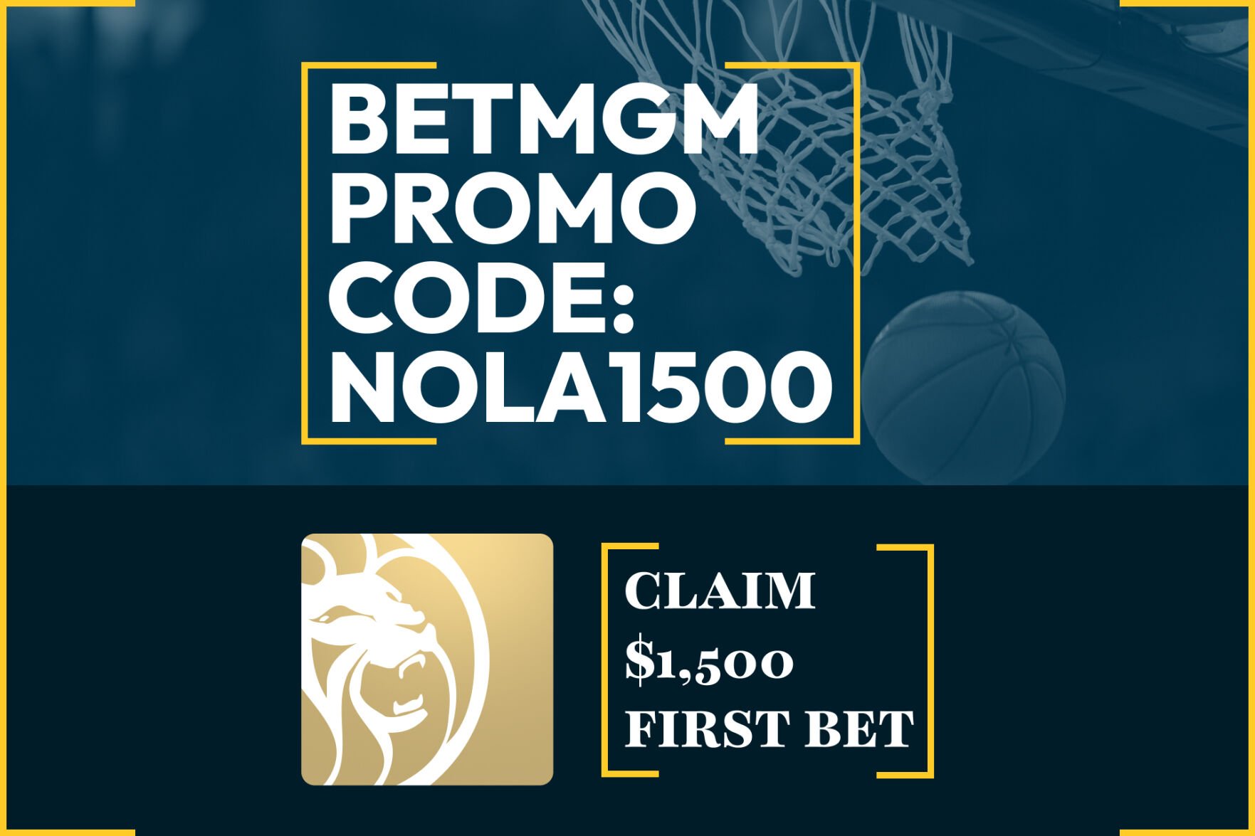 BetMGM Promo Code NOLA1500: Win $1,500 Bonus for NBA, NFL | Sports ...