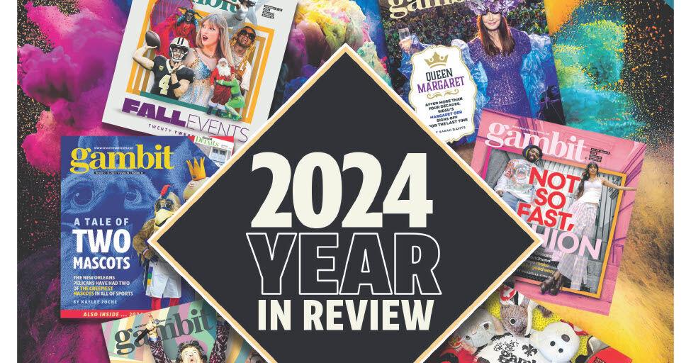 Gambit Digital Edition: December 16, 2024 | Digital Edition | nola.com