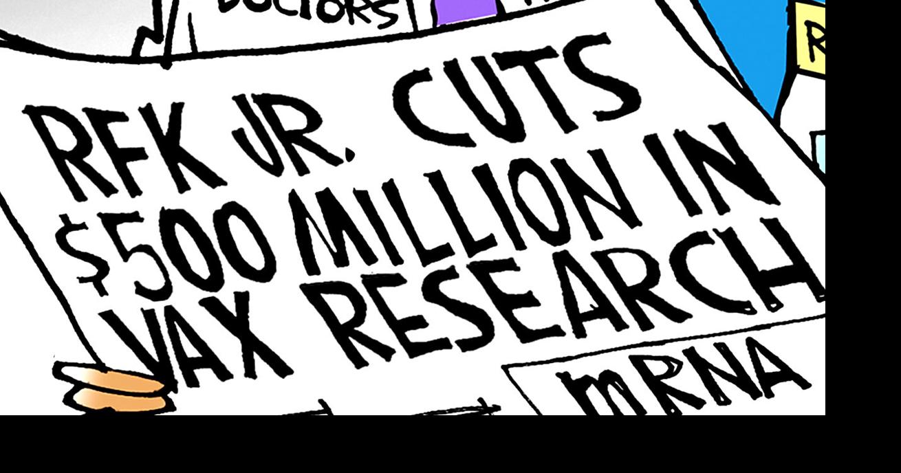 RFK Jr. cuts millions from vax research Cartoon | Walt Handelsman ...
