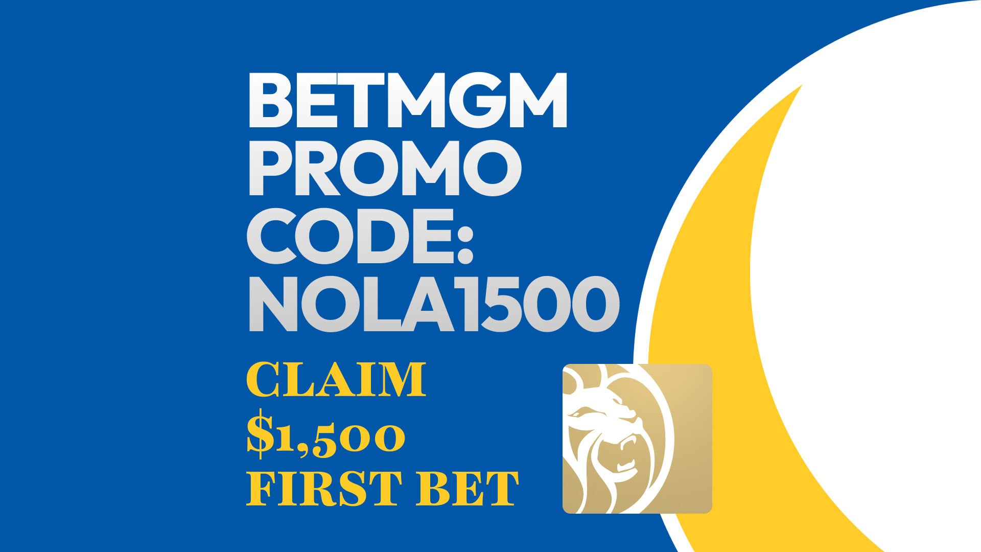 BetMGM Promo Code NOLA1500: Claim $1,500 NFL Wild Card Bet | Sports ...