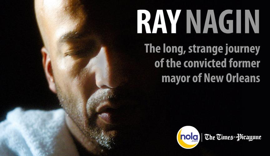 Ray Nagin completes his fall from fresh, reform-talking leader to ...