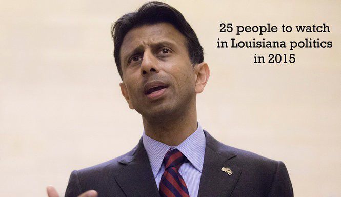 25 people to watch Louisiana politics in 2015 | Local Politics | nola.com