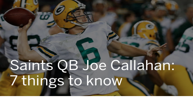 Saints Qb Joe Callahan 7 Things To Know About Him Saints
