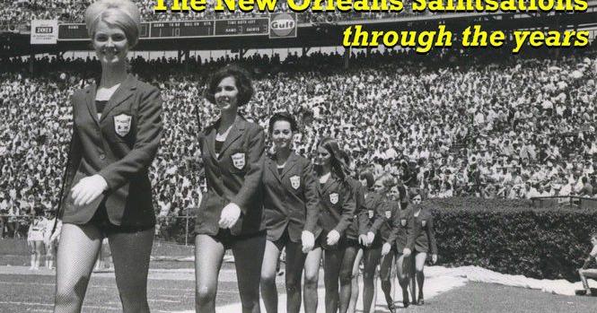 New Orleans Saintsations: 50 years of dancing with the Saints | Saints ...