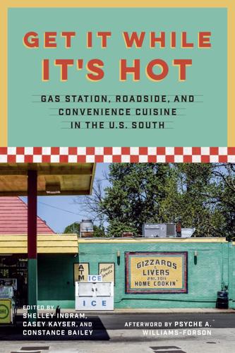 Get It While It’s Hot explores gas station food in the South | Food and ...