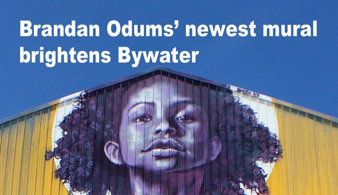 'Exhibit BE' artist Brandan Odums' newest mural brightens Bywater ...
