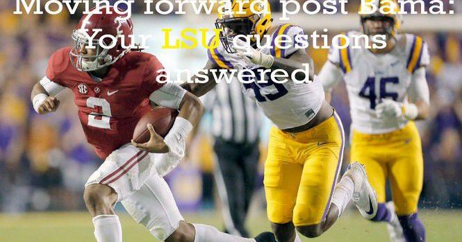 Coach 'O' and LSU moving forward post Bama: Your LSU questions answered ...
