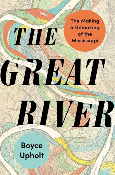 'Great River' author to discuss changes to the Mississippi ...