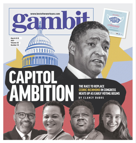 Read the latest Gambit: The race to replace Cedric Richmond heats up ...
