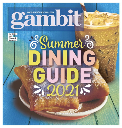 Read the latest Gambit: The Summer 2021 Dining Guide | Food and drink ...