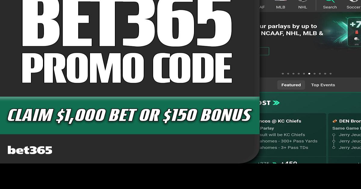 Bet365 promo code NOLAXLM unlocks $150 bonus or $1k NBA bet | Sports ...