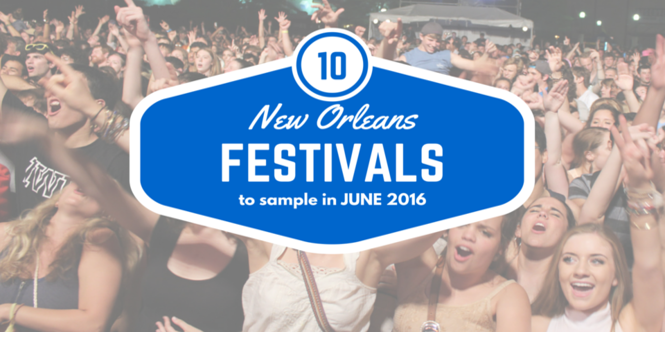 10 New Orleans festivals to try in June | Louisiana Festivals | nola.com