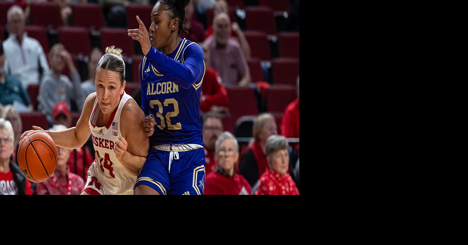 Markowski powers Husker women past Alcorn State | Sports ...