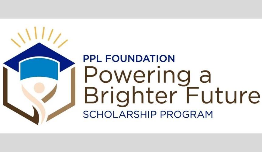 PPL Foundation creates new "Powering a Brighter Future" scholarship ...