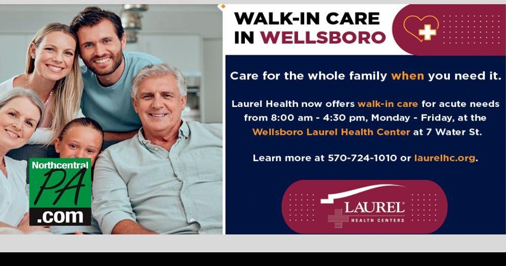 Laurel Health adds walk-in care option at Wellsboro clinic | Community ...