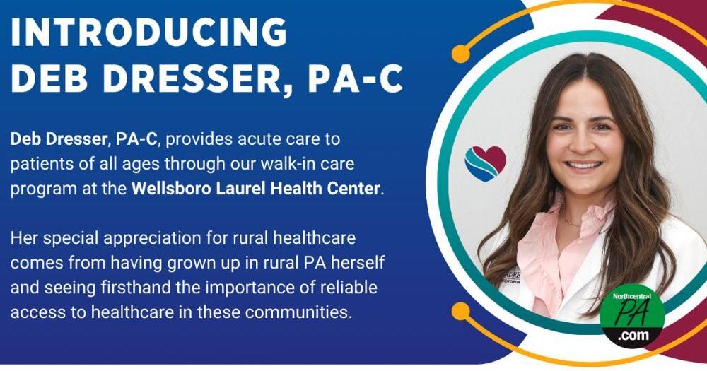 New physician assistant joins Wellsboro Laurel Health Center | Health | northcentralpa.com