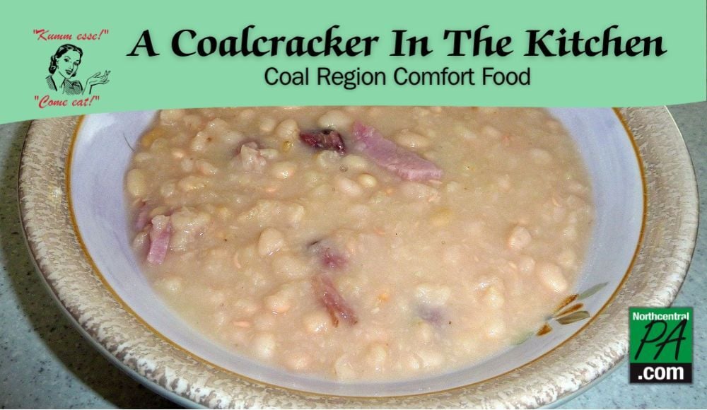 Wynn Ann Restaurant’s Famous Bean Soup | A Coalcracker in the Kitchen ...