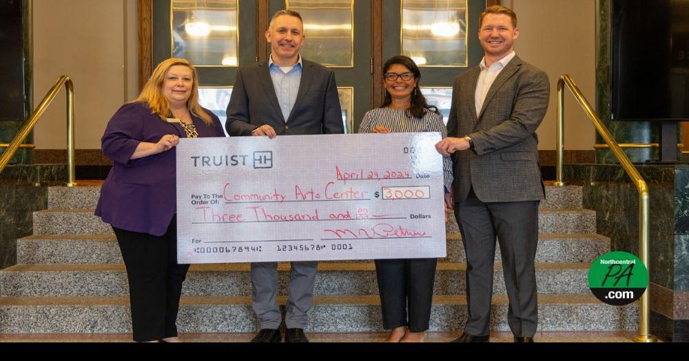 Truist awards Community Arts Center with EITC funds | Education | northcentralpa.com