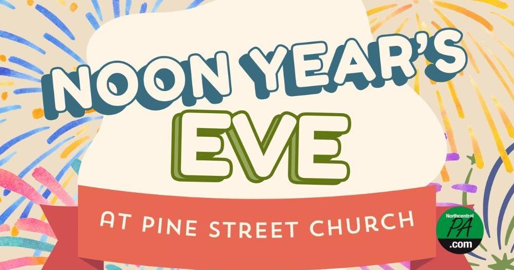 New Year’s Eve countdown to noon planned at church | Community ...